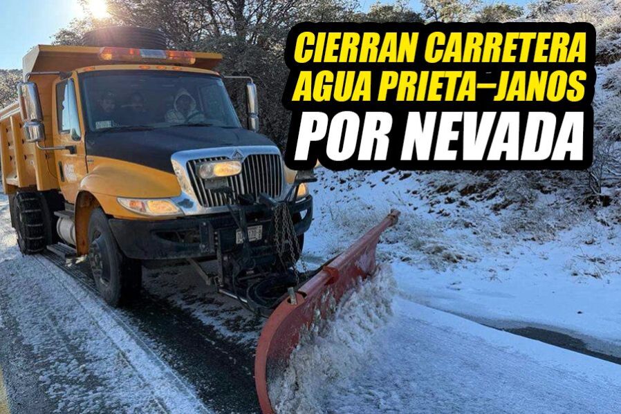 Cierran carretera Agua Prieta–Janos por nevada